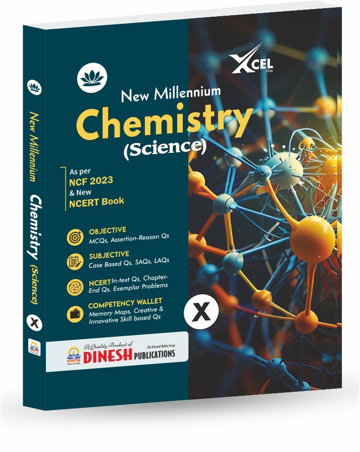 DINESH New Millennium Chemistry (Science) for Class 10 (2024-2025 ...